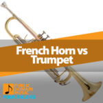 French Horn vs. Trumpet: A Complete Comparison Guide - Public Domain Music
