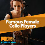 21 Most Famous Female Cello Players That Influence Generations - Public ...