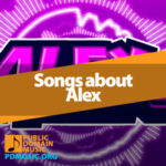 25 Most Popular Songs About Alex Ever Written [Full Playlist] - Public ...