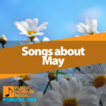 27 Popular Songs About May that Will Brighten Your Spring Month ...