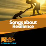 26 Most Famous Songs About Resilience & Hope Ever Written - Public ...