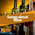 29 Most Popular Songs About Wine [Country Love Playlist] - Public ...