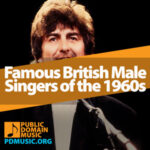 21 Most Famous British Singers of the 1960s (Groovy Mix) - Public Domain Music
