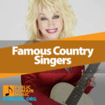 29 Most Famous Country Singers in History (Must Hear) - Public Domain Music
