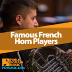 21 Most Famous French Horn Players In The World (Must Hear) - Public ...
