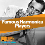 21 Most Popular Famous Harmonica Players of All Time - Public Domain Music