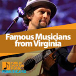 25 Most Famous Musicians from Virginia (VA Must Hear List) - Public ...