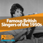 21 Most Famous British Singers of the 1950s (Must Hear List) - Public Domain Music