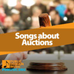 34 Exciting Popular Songs About Auctions of All Time - Public Domain Music