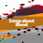 21 Most Famous Songs About Blood of All Time (Must Hear) - Public ...