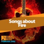 41 Captivating Songs About Fire & Burning Symbolism (Must Hear ...