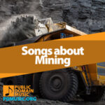 32 Greatest & Most Famous Songs About Mining (Must Hear List) - Public ...