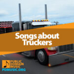 33 Popular Songs About Truckers (Truck Driver Convoy Playlist) - Public ...