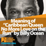 Meaning of the Song "Caribbean Queen (No More Love on the Run)" by ...