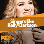 21 Incredibly Talented Singers Like Kelly Clarkson (Must Hear) - Public ...