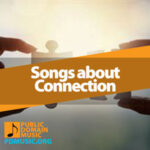 31 Most Incredible Songs About Connection (Must Hear List) - Public ...