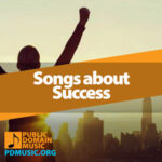 31 Greatest Songs About Success Ever Written (Must Hear Playlist ...