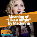 Meaning of the Song "Like a Virgin" by Madonna - Public Domain Music